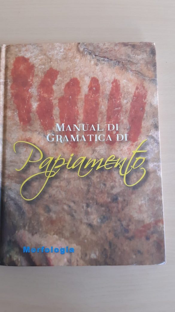 Idioma Papiamento como simbolo nacional di nos identidad den nos luna ...